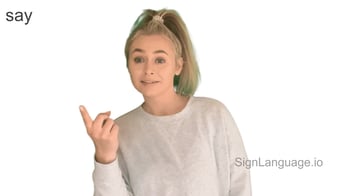 How To Say Words In Sign Language